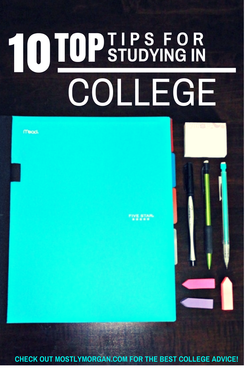 The BEST Study Tips for College. - Mostly Morgan