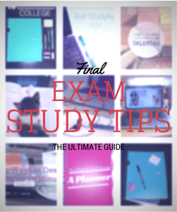 Final Exam Study Tips: The Ultimate Guide. - Mostly Morgan