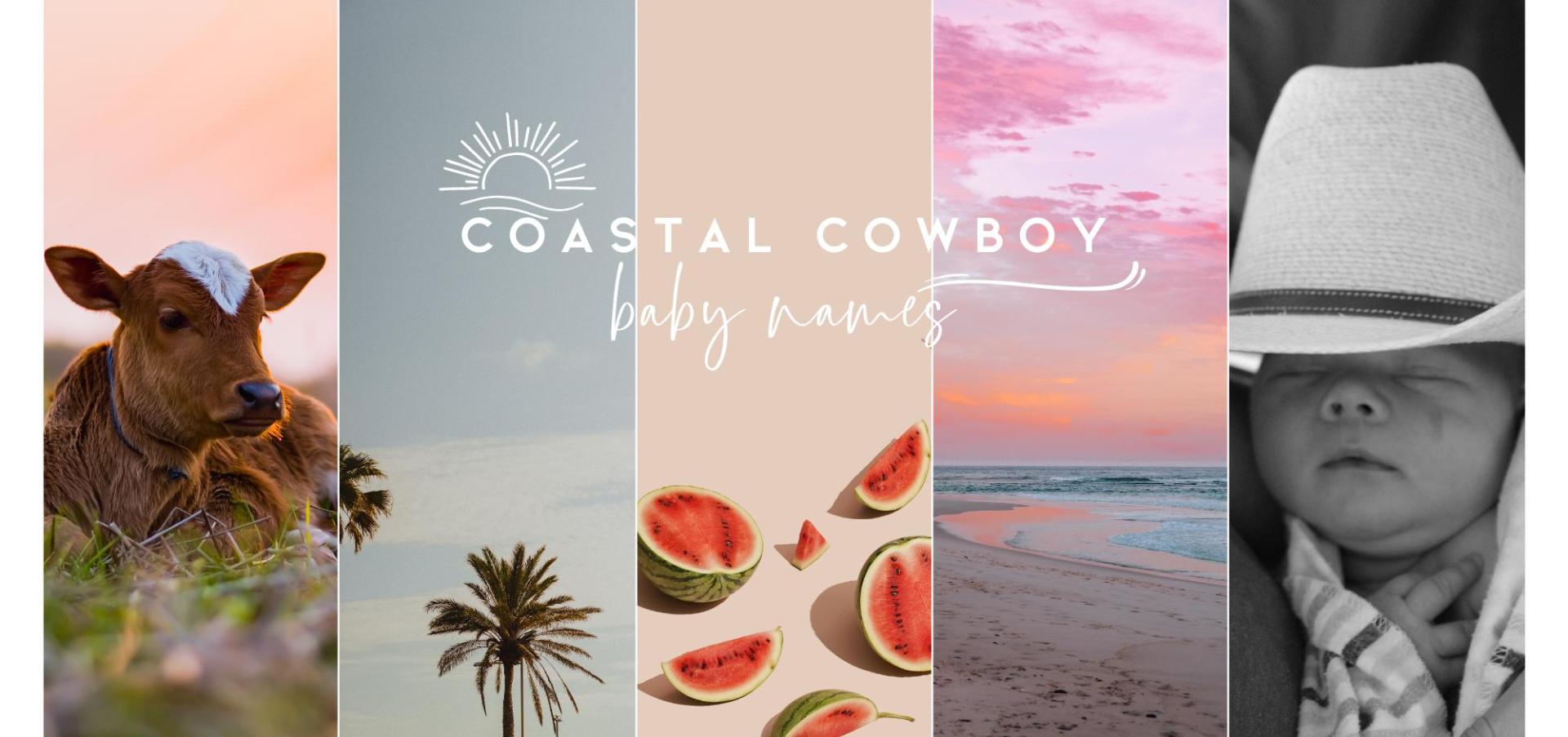 Coastal Cowboy Baby Names for Your Sweet Boy - Mostly Morgan
